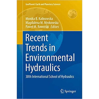 Recent Trends in Environmental Hydraulics: 38th