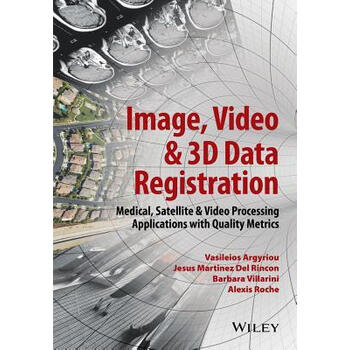 Image, Video and 3D Data Registration: Medical,