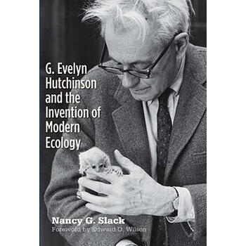 G. Evelyn Hutchinson and the Invention of Moder