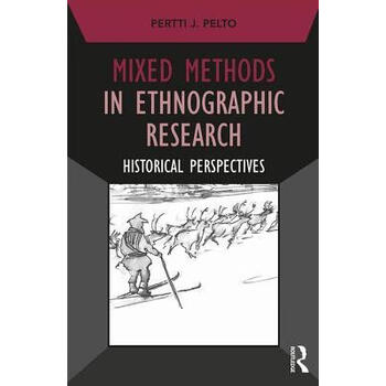Mixed Methods in Ethnographic Research: Histori