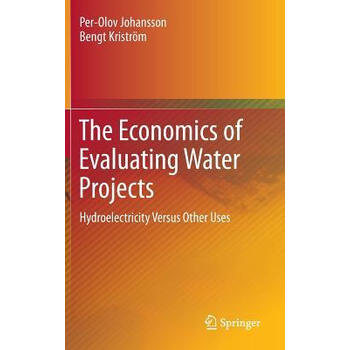 The Economics of Evaluating Water Projects: Hydr