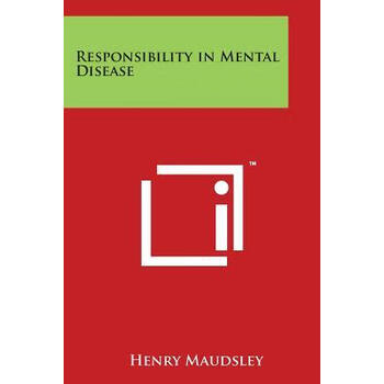 Responsibility in Mental Disease