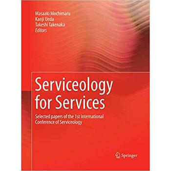 Serviceology for Services: Selected Papers of th