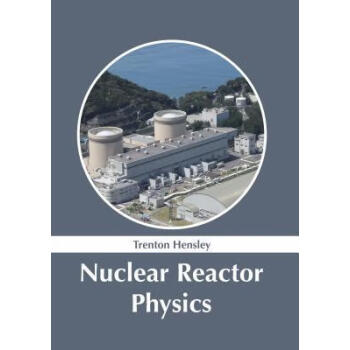 Nuclear Reactor Physics