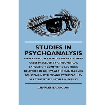 Studies In Psychoanalysis - An Account Of Twent