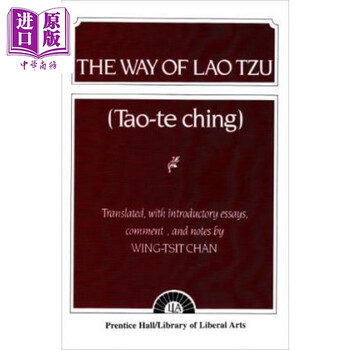 老子之道 英文原版 The Way of Lao Tzu Chan Wing-Tsit