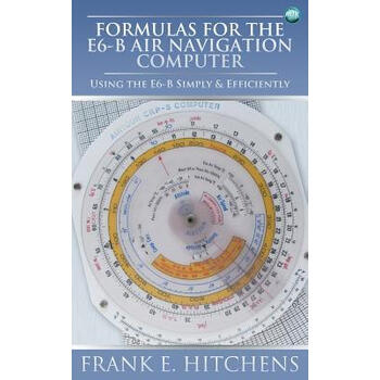 Formulas for the E6-B Air Navigation Computer