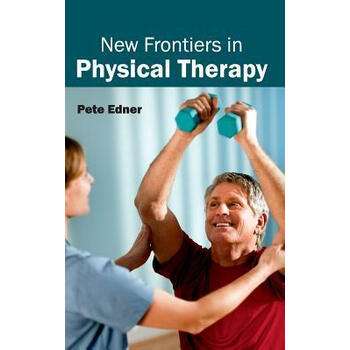 New Frontiers in Physical Therapy
