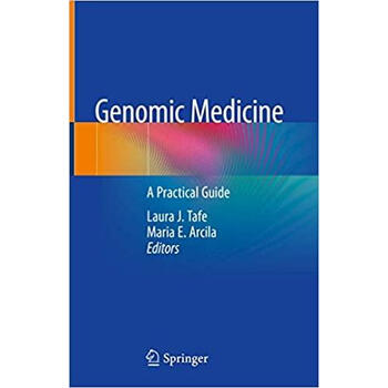 Genomic Medicine: A Practical Guide