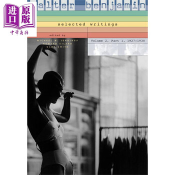 瓦尔特·本雅明：选集卷二英文原版Walter Benjamin:SelectedWritings