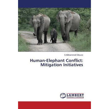 Human-Elephant Conflict: Mitigation Initiatives