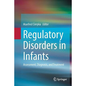 Regulatory Disorders in Infants: Assessment, Di