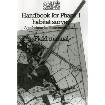 Handbook for Phase 1 Habitat Survey - Field Manu