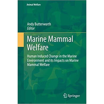 Marine Mammal Welfare: Human Induced Change in t