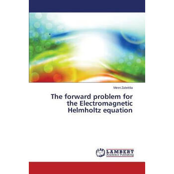 The Forward Problem for the Electromagnetic Helm