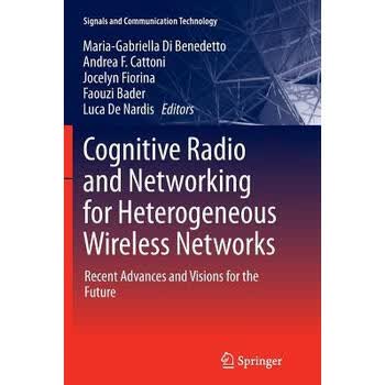 Cognitive Radio and Networking for Heterogeneous
