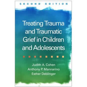 Treating Trauma and Traumatic Grief in Children
