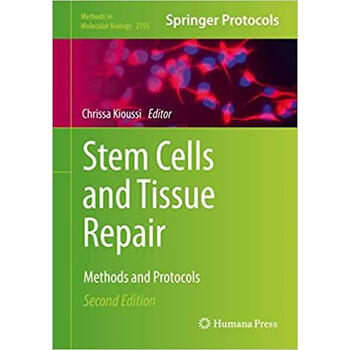 Stem Cells and Tissue Repair: Methods and Protoc