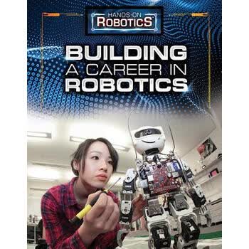 Building a Career in Robotics