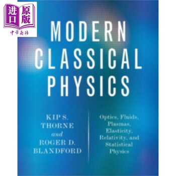 Modern Classical Physics  现代经典物理学 K S Thorne