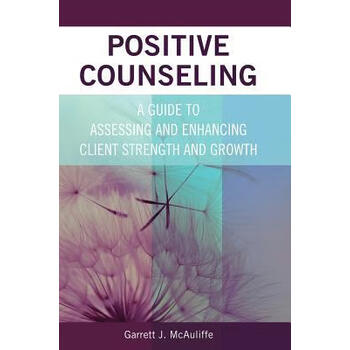 Positive Counseling: A Guide to Assessing and E