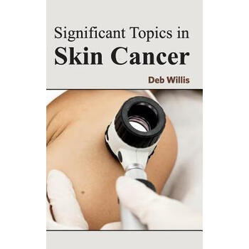 Significant Topics in Skin Cancer