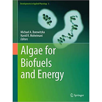 Algae for Biofuels and Energy