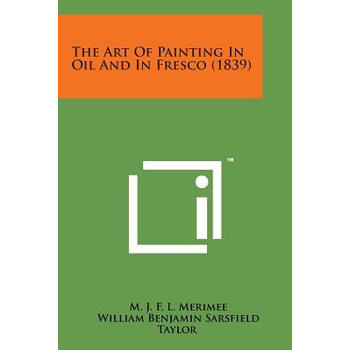 The Art of Painting in Oil and in Fresco (1839)