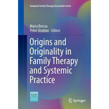 Origins and Originality in Family Therapy and S