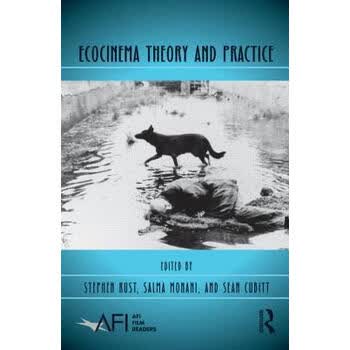 Ecocinema Theory and Practice