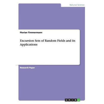 Excursion Sets of Random Fields and its Applicat