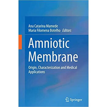 高被引Amniotic Membrane: Origin, Characterization