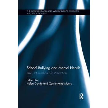 School Bullying and Mental Health: Risks, inter