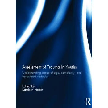 Assessment of Trauma in Youths: Understanding I