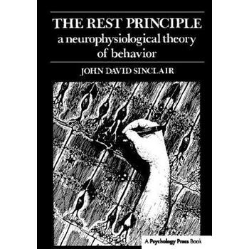 The Rest Principle: A Neurophysiological Theory