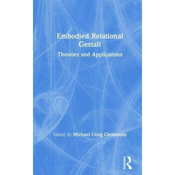 Embodied Relational Gestalt: Theories and Appli