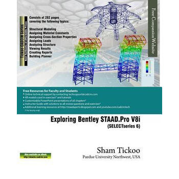 Exploring Bentley STAAD.Pro V8i (SELECTseries 6)