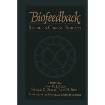 Biofeedback: Studies in Clinical Efficacy