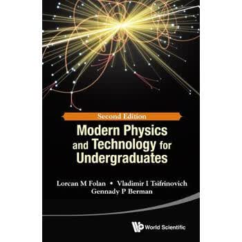 Modern Physics and Technology for Undergraduate