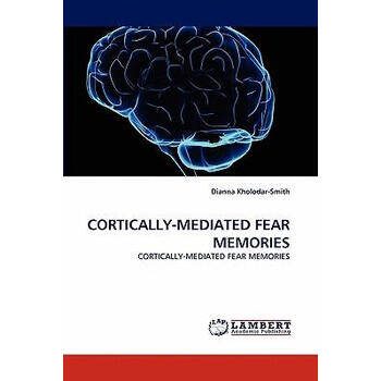Cortically-Mediated Fear Memories