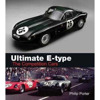 Ultimate E-Type: The Competition Cars