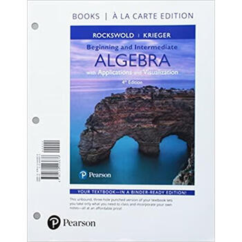 Beginning and Intermediate Algebra with Applicat