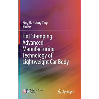 Hot Stamping Advanced Manufacturing Technology o