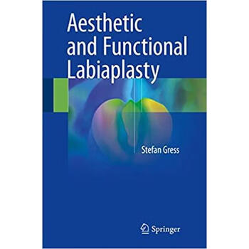 Aesthetic and Functional Labiaplasty