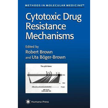 Cytotoxic Drug Resistance Mechanisms