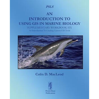 An Introduction to Using GIS in Marine Biology: