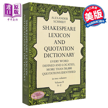 莎士比亚词典 英文原版 Shakespeare Lexicon and Quotation Dict