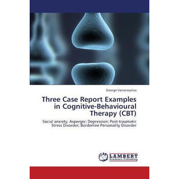Three Case Report Examples in Cognitive-Behavio