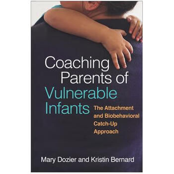Coaching Parents of Vulnerable Infants: The Att