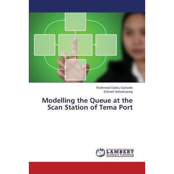 Modelling the Queue at the Scan Station of Tema